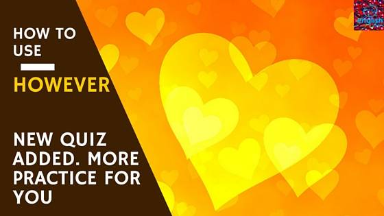 How to Use However – English with a Smile